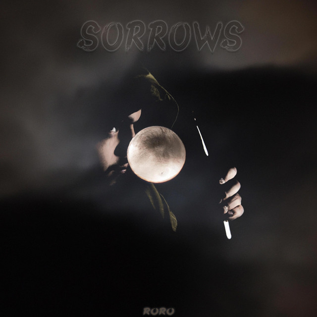 Sorrows - EP by RORO | Spotify