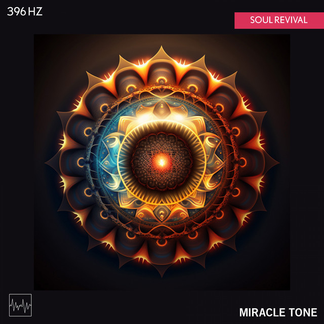 396 Hz - Soul Revival - Album by Miracle Tone | Spotify
