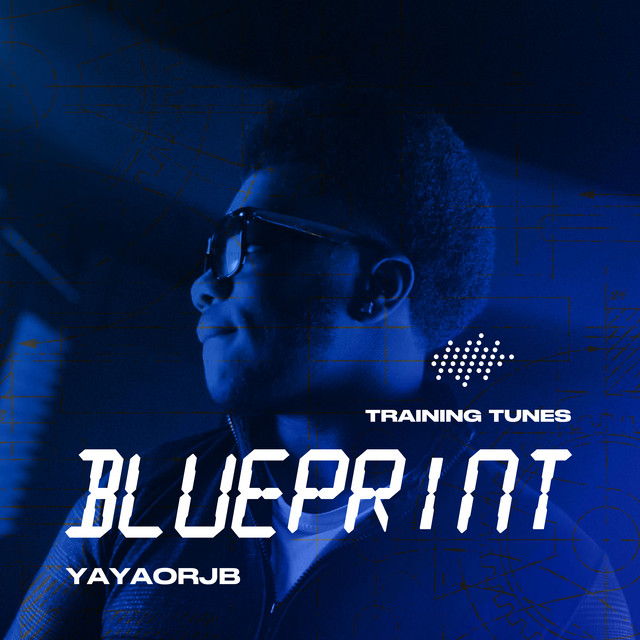 Blueprint - song and lyrics by Yayaorjb, Training Tunes | Spotify