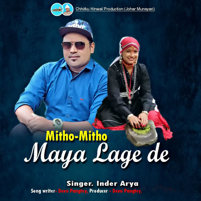 Mitho Mitho Maya Lage De - Single by Inder Arya | Spotify