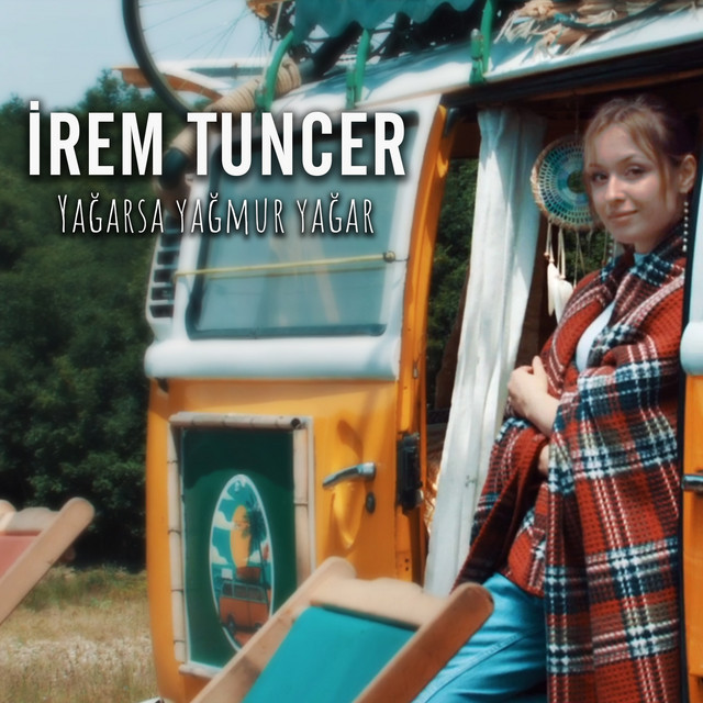 Yağarsa Yağmur Yağar - Single by İrem Tuncer | Spotify