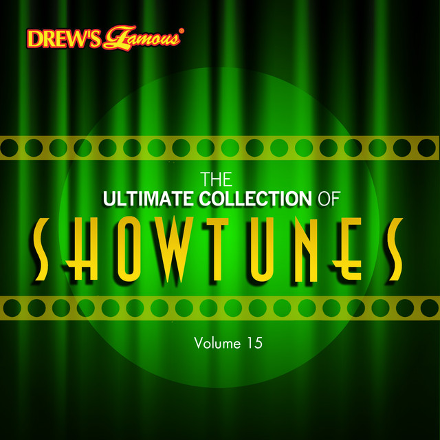 The Ultimate Collection of Showtunes, Vol. 15 - Compilation by The Hit ...