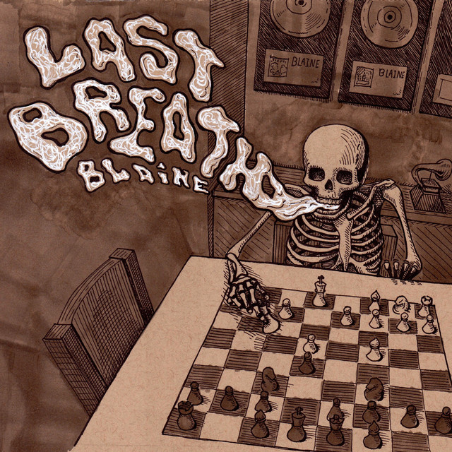 Last Breath - Single by Blaine | Spotify
