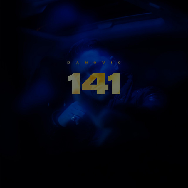 141 - Single by Danovic | Spotify