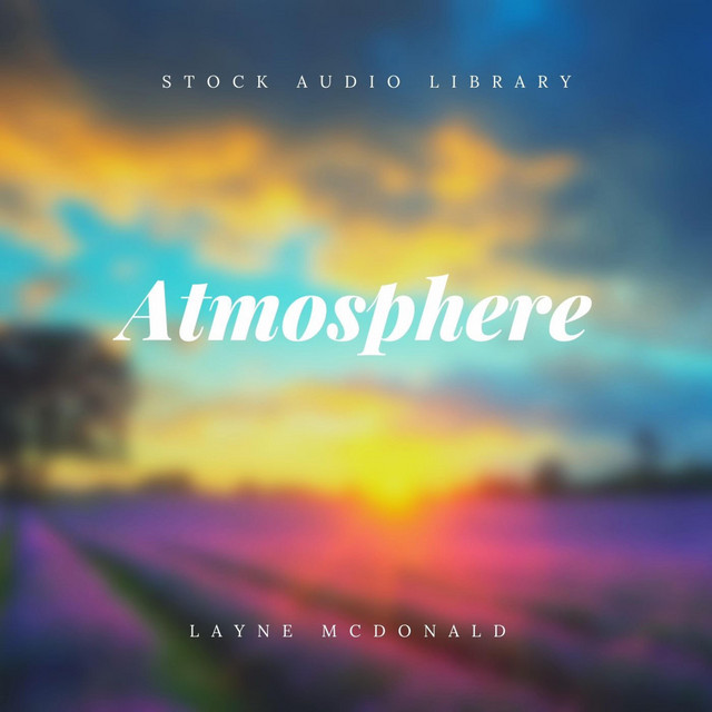 Atmosphere Volume 2 - Album by Layne McDonald | Spotify