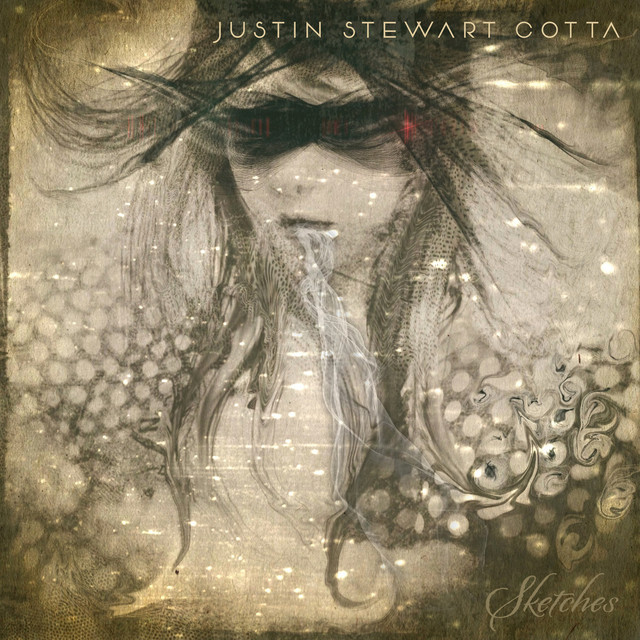 Sketches - Single by Justin Stewart Cotta | Spotify
