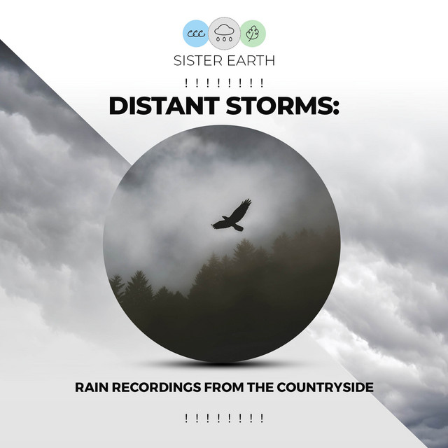 Distant Storms: Rain Recordings from the Countryside ! ! ! ! ! ! ! ! - Alb