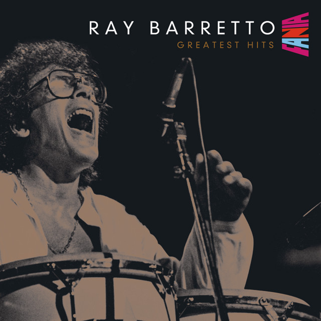 Ray Barretto's Greatest Hits - Album by Ray Barretto | Spotify