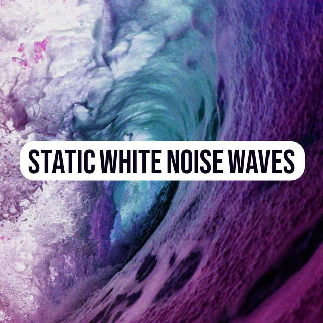 Static White Noise Waves ! ! ! ! - Album by The Sound of Static | Spotify
