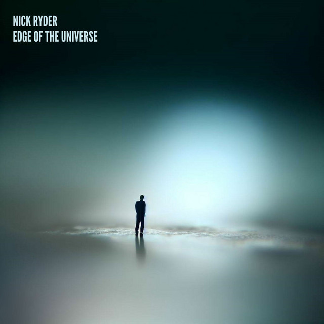 Edge Of The Universe - Album by Nick Ryder | Spotify