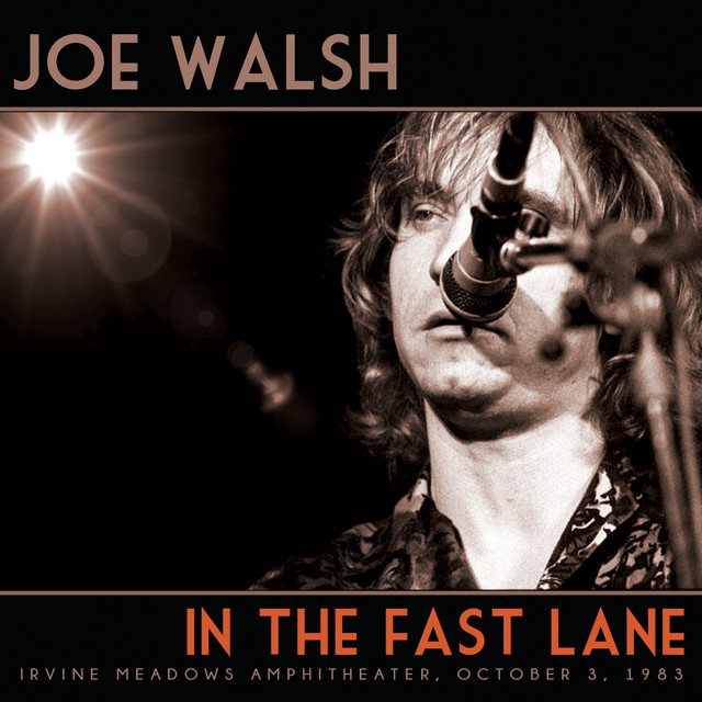 Life in the Fast Lane - Live - song and lyrics by Joe Walsh | Spotify