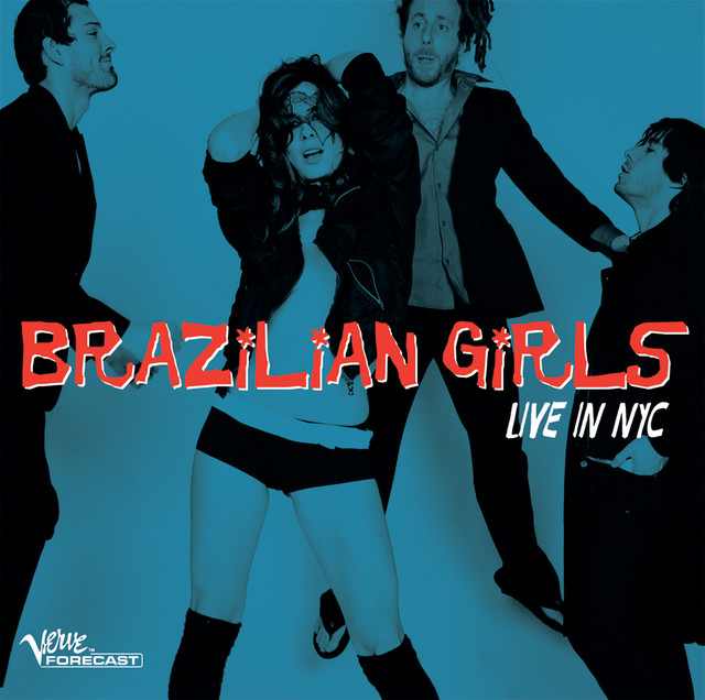 Live In NYC - Album by Brazilian Girls | Spotify