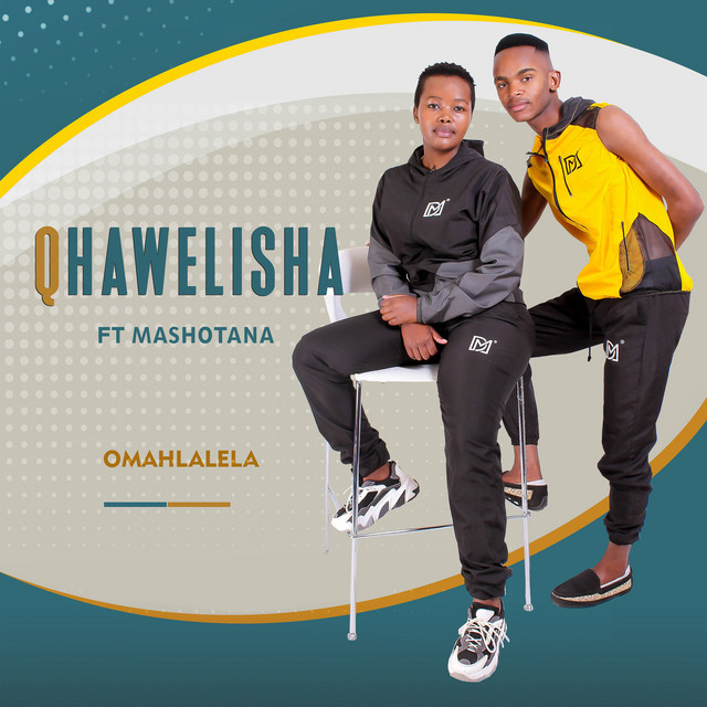 Omahlalela - Single by Qhawelisha | Spotify