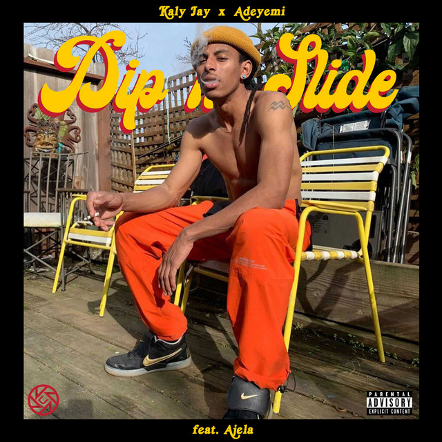 Dip n' slide - Single by Kaly Jay | Spotify
