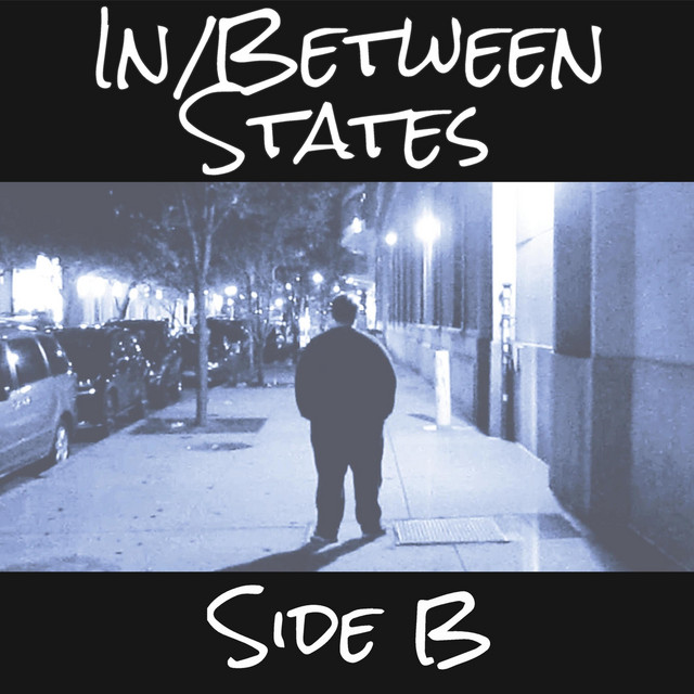 Side B – Single de In/Between States | Spotify
