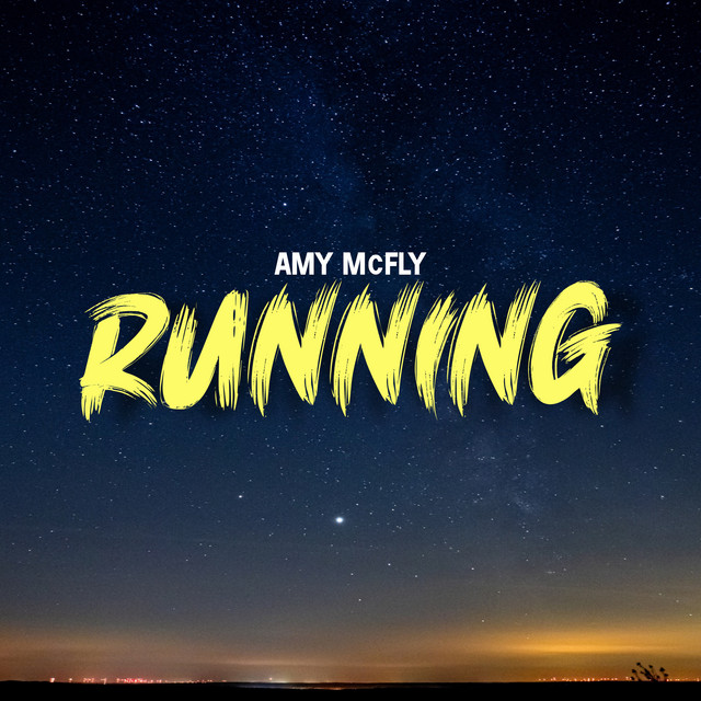 RUNNING - Single by AMY McFLY | Spotify