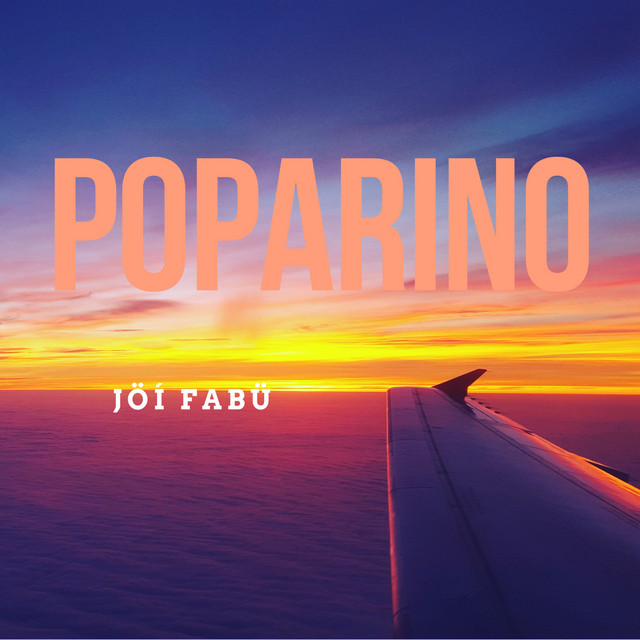Poparino - Single by Jöí Fabü | Spotify