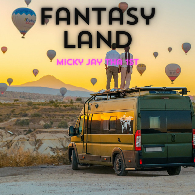 Fantasy Land - Album by Micky Jay Tha 1st | Spotify