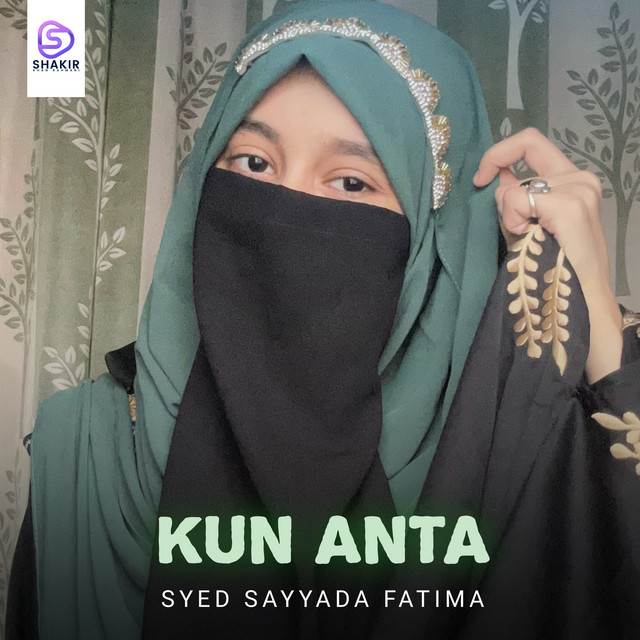 Kun Anta - Single by Syed Sayyada Fatima | Spotify