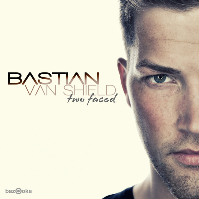 Two Faced – Single de Bastian Van Shield | Spotify