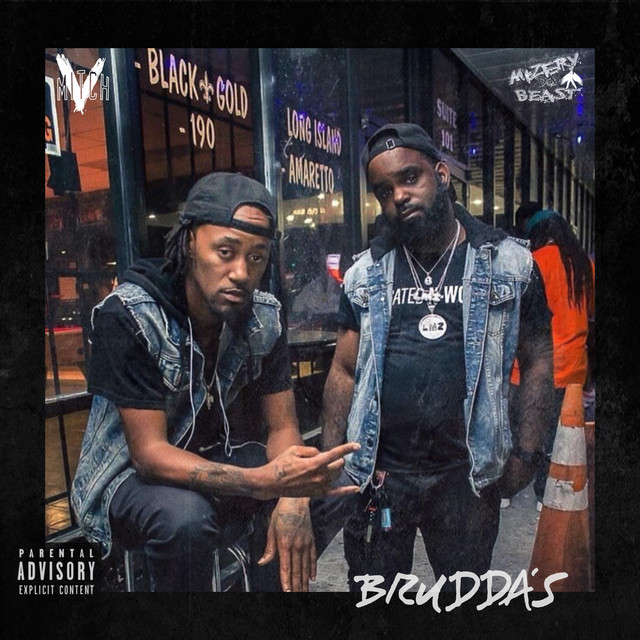 Bruddas - Album by Mizery Da Beast | Spotify