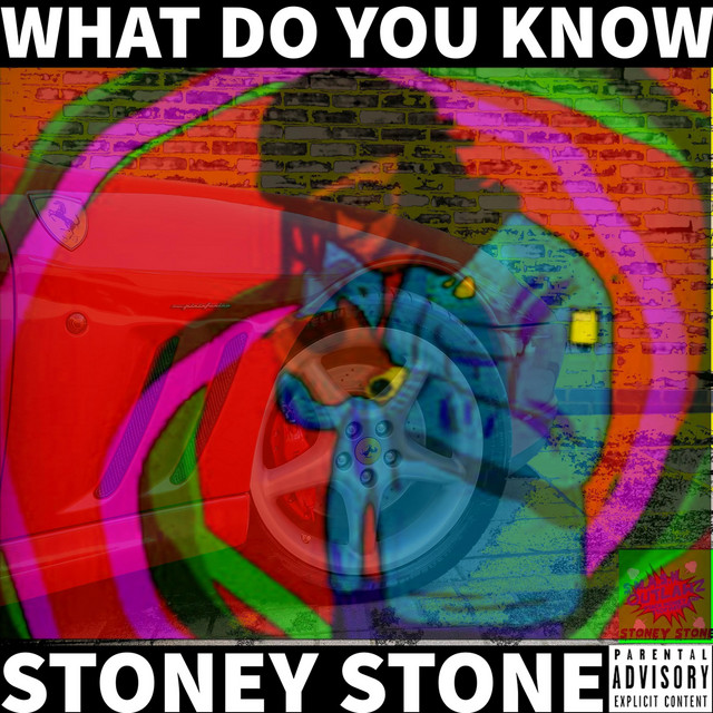What Do You Know - Single by Stoney Stone | Spotify