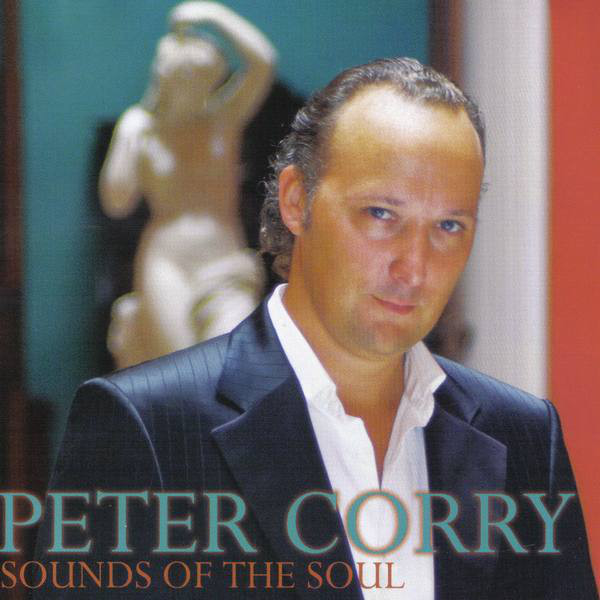 Sounds Of The Soul - Album by Peter Corry | Spotify