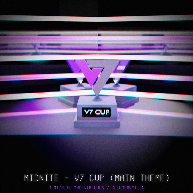 V7 Cup (Main Theme) - Single by Midnite | Spotify