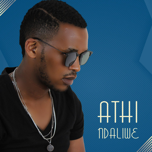 Ndaliwe - Single by Athi | Spotify