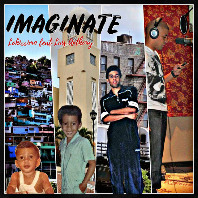 Imaginate - song and lyrics by Lokixximo, Luis Anthony | Spotify