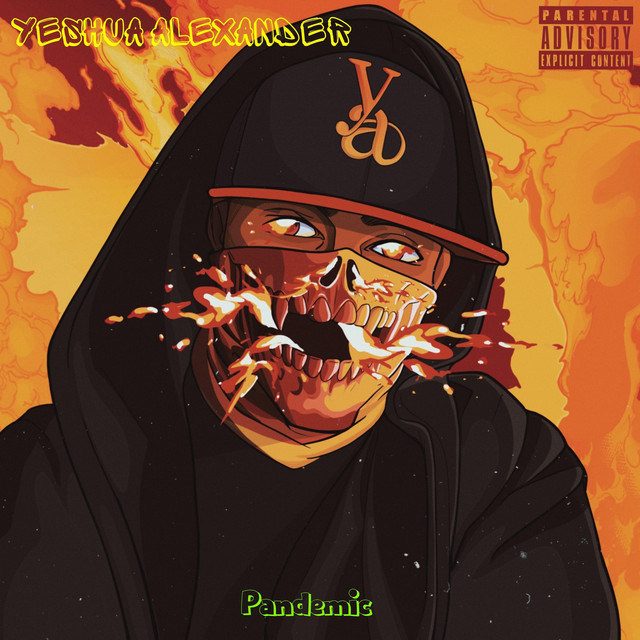Pandemic - Album by Yeshua Alexander | Spotify