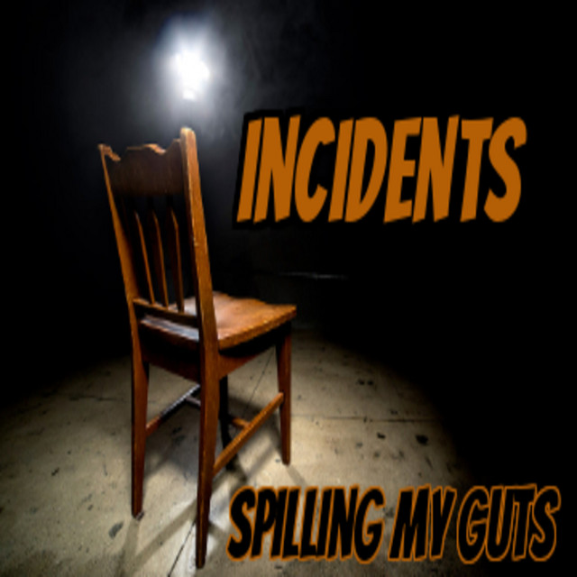 Spilling My Guts - song and lyrics by Incidents | Spotify