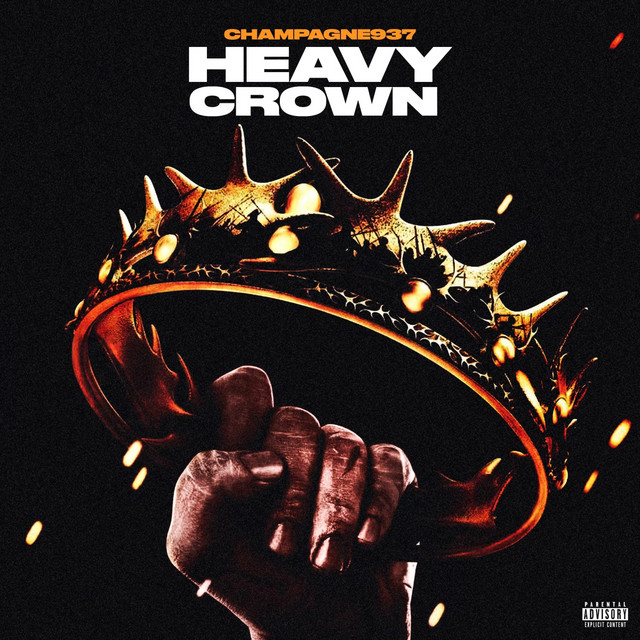 Heavy Crown - Single by Champagne937 | Spotify