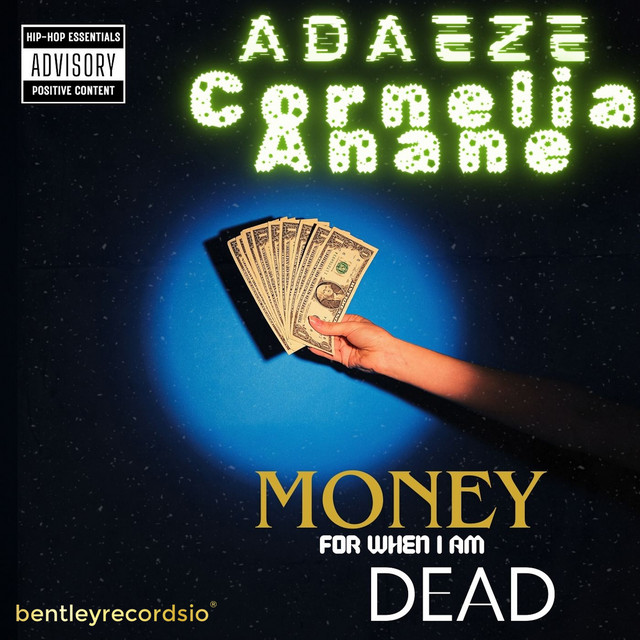 Money For When I'm Dead - Album by Adaeze Cornelia Anane | Spotify