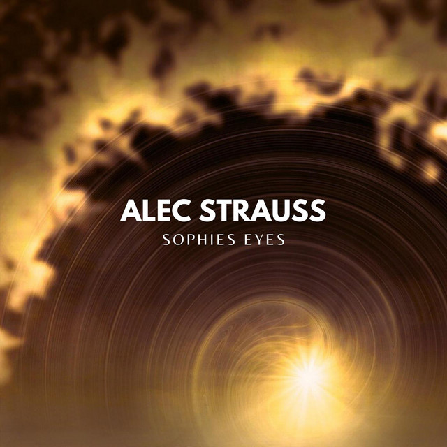 Sophies Eyes - Single by Alec Strauss | Spotify