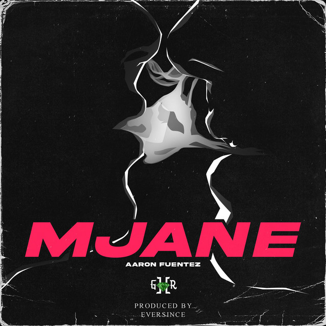 MJANE - Single by Aaron Fuentez | Spotify