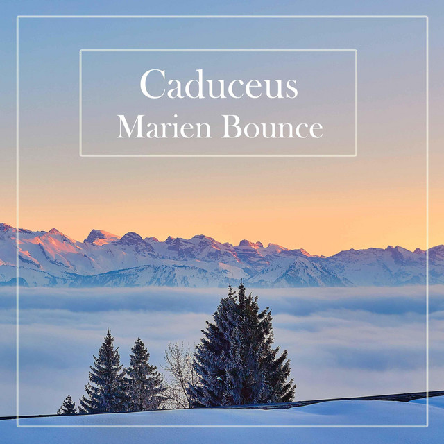 Caduceus - Single by Marien Bounce | Spotify