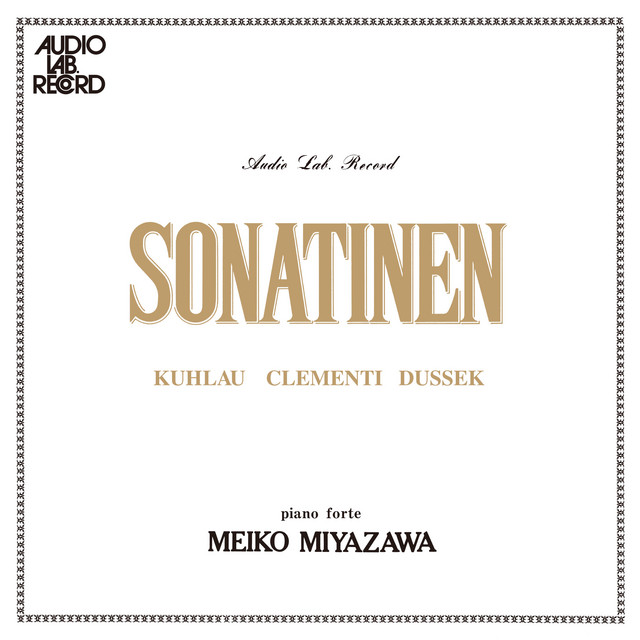 SONATINEN ALBUM Ⅰ - Album by Meiko Miyazawa | Spotify