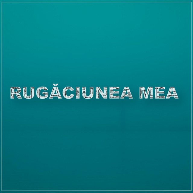 Rugăciunea Mea - EP by Ligia Popescu | Spotify