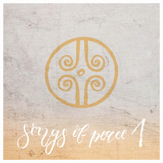 Songs of Peace 1 - EP by Songs of Peace | Spotify