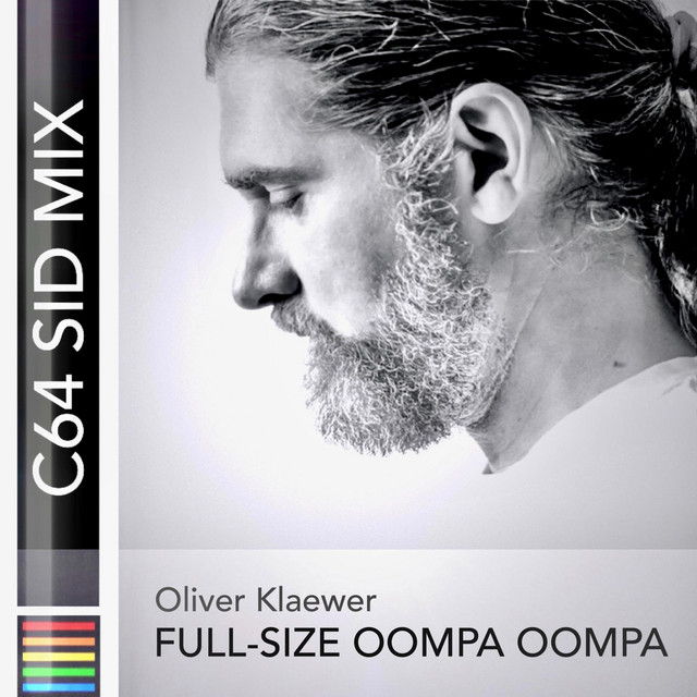 Full-Size Oompa Oompa (C64 SID Mix) - Single by Oliver Klaewer | Spotify