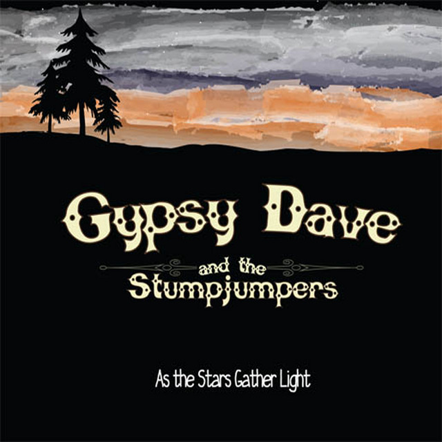 Gypsy Dave and The Stumpjumpers Concert & Tour History | Concert Archives