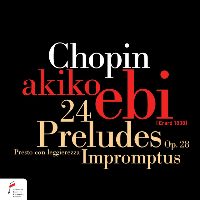Chopin: 24 Preludes, Op. 28, Presto con leggierezza, Impromptus - Album ...