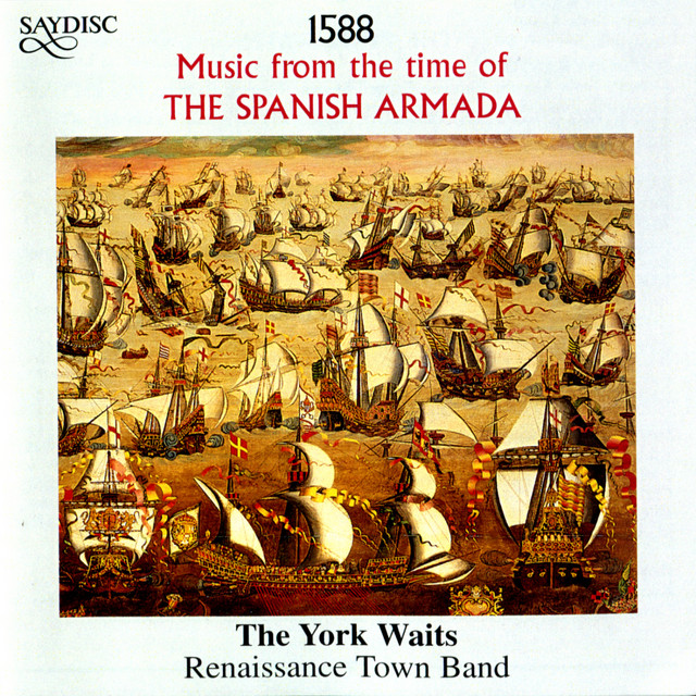 1588 - Music from the time of the Spanish Armada - Album by The York ...