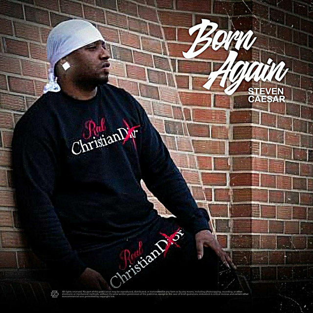 Born Again - Album by Steven Caesar | Spotify