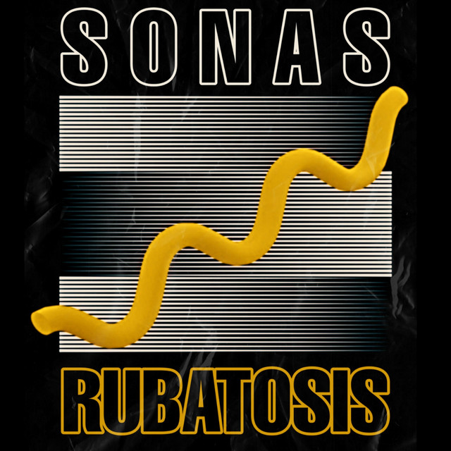 RUBATOSIS - EP by Sonas | Spotify