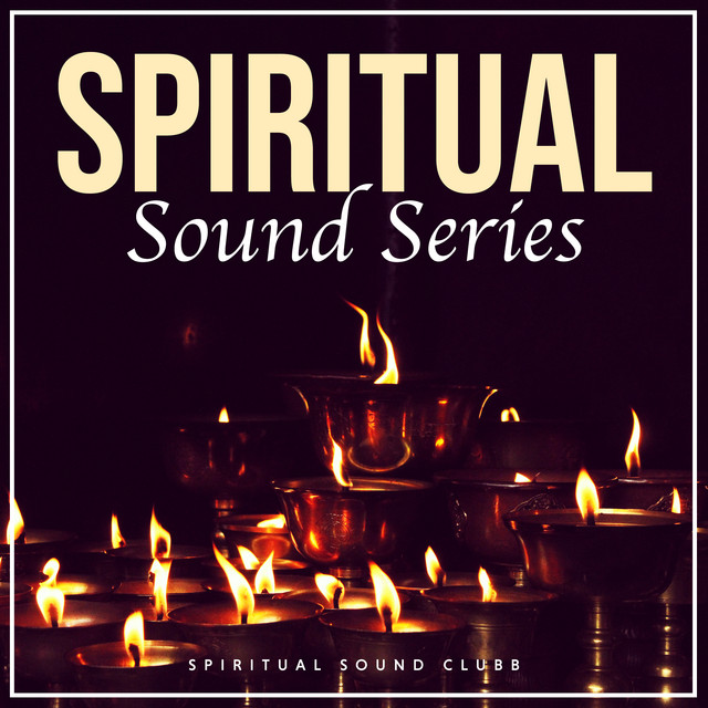 Spiritual Sound Series - Album by Spiritual Sound Clubb | Spotify