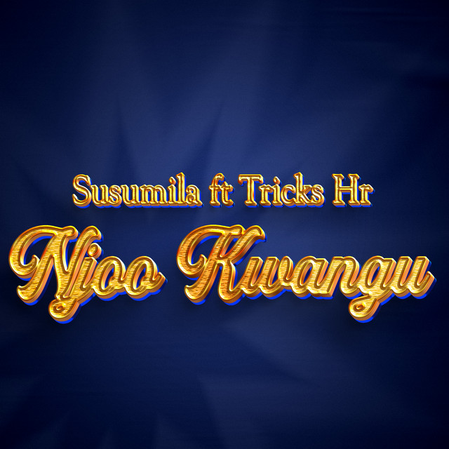 Njoo Kwangu - Single by Susumila | Spotify