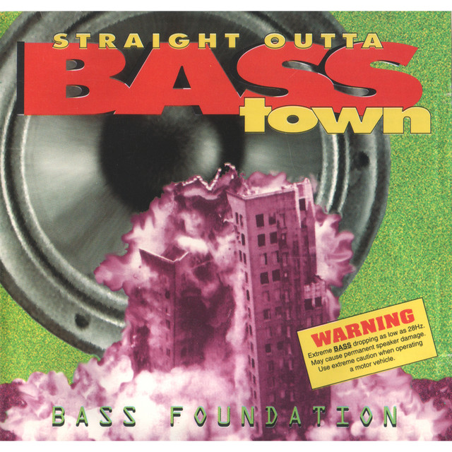 Straight Outta Bass Town - Album by Bass Foundation | Spotify