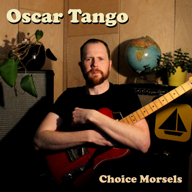 Choice Morsels - EP by Oscar Tango | Spotify